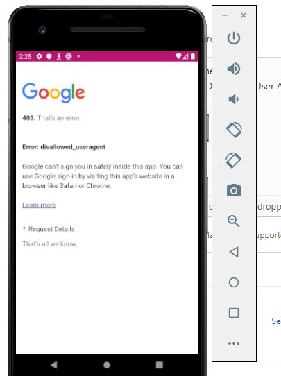 Error Disallowed User Agent When Sign with google Oauth · Issue #120 · mgks/Android-SmartWebView ...