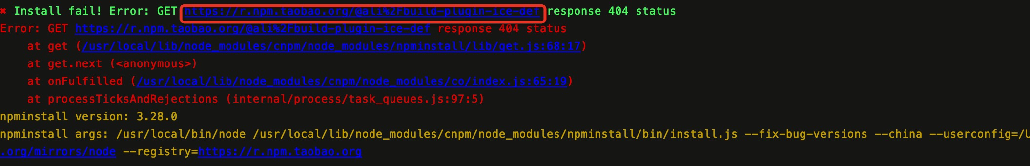 Install fail! Error: GET https://r.npm.taobao.org/@ali%2Fbuild-plugin-ice-def response 404 ...