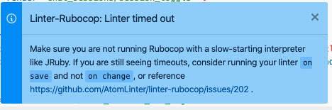 Linter v2 + rubocop - execution timeout errors · Issue #202 · AtomLinter/linter-rubocop · GitHub