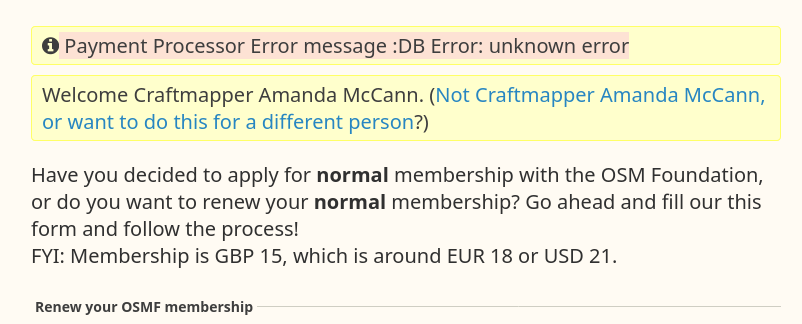 Unable to renew my OSM Foundation membership (“Payment Processor Error message :DB Error ...