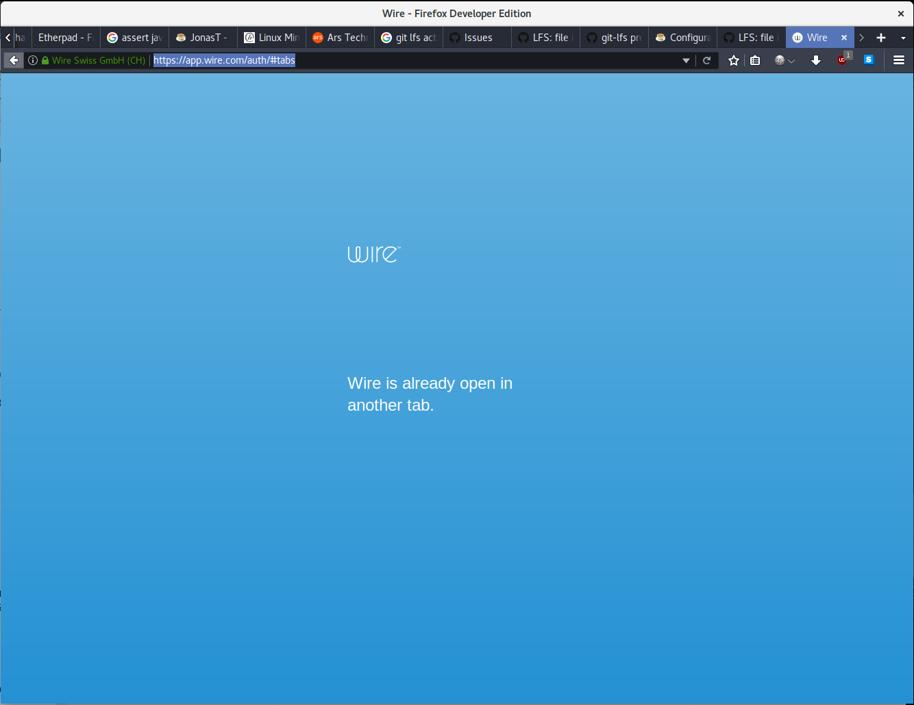Wire web app doesn't work for me anymore, always displays " Wire is ...