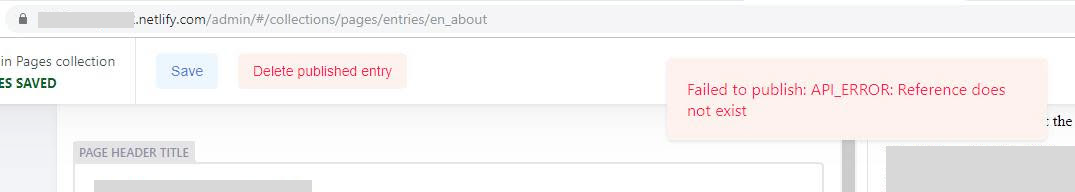 Failed to publish: API_ERROR: Reference does not exist · Issue #2957 · decaporg/decap-cms · GitHub