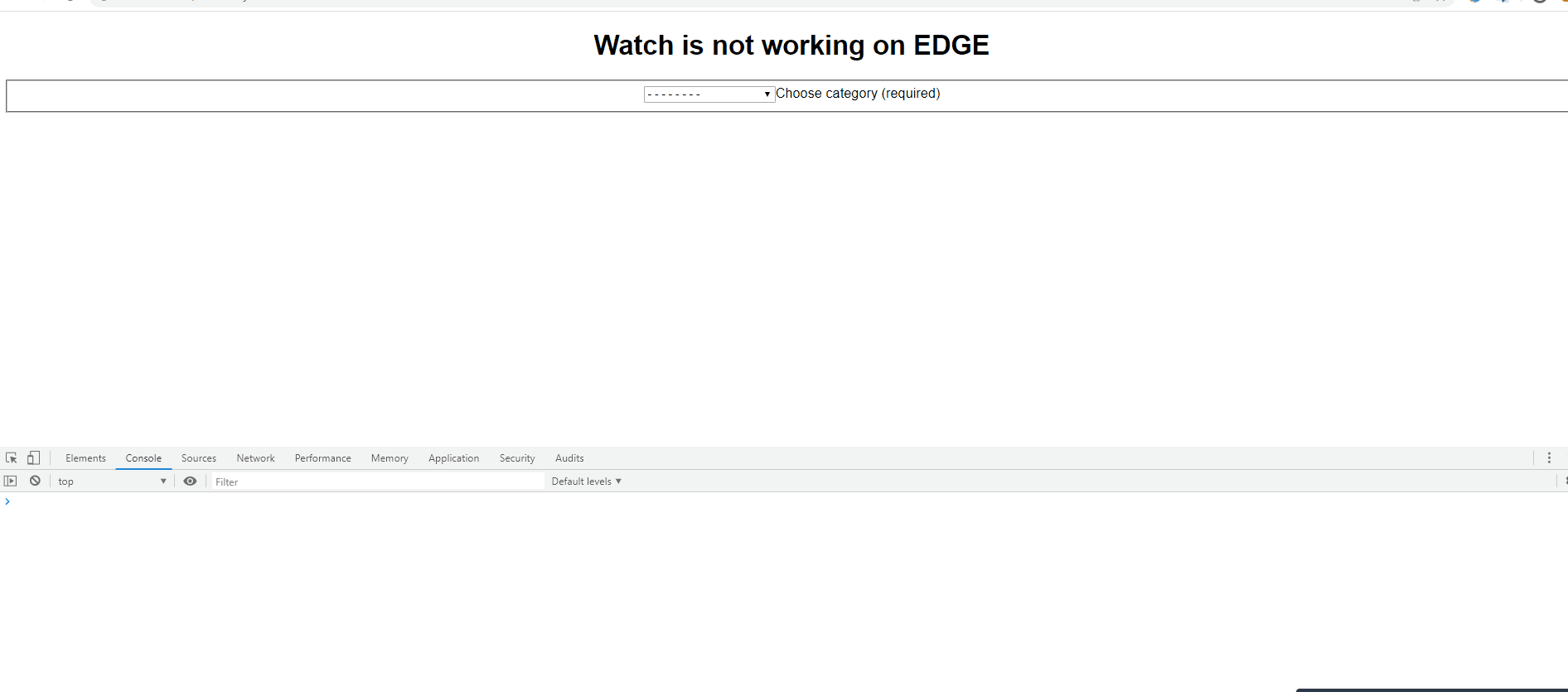 Watch is not getting values property on Edge (Component is not rendered ...