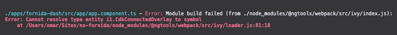 Error: Cannot resolve type entity i1.CdkConnectedOverlay to symbol · Issue #47945 · angular ...