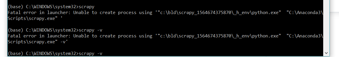 Successfully installed Scrapy but when I am trying to launch it is throwing a fatal error ...