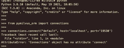 'Connections' object has no attribute 'connect' · Issue #6176 · milvus-io/milvus · GitHub