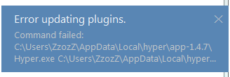 Error Updating Plugin - Hyper ver 1.4.3 on Windows 10 · Issue #2173 · vercel/hyper · GitHub
