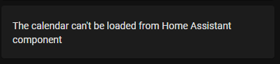 "The calendar can't be loaded from Home Assistant component" · Issue ...