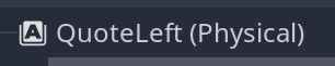 Left quote ` key returns Unknown label in input map · Issue #66876 · godotengine/godot · GitHub