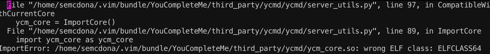 YCM wrong ELF class:ELFCLASS64 · Issue #3299 · ycm-core/YouCompleteMe · GitHub