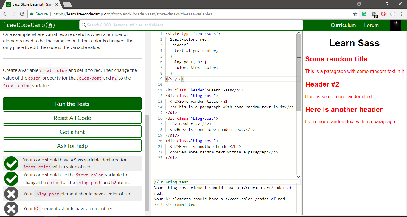 Sass challenges are browser dependant, some won't pass in Chrome ...
