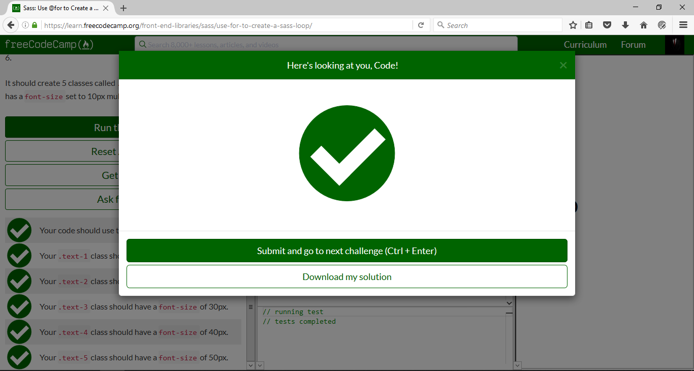 Sass challenges are browser dependant, some won't pass in Chrome ...