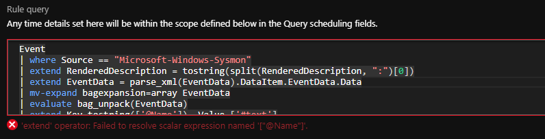 Unable to create analytic rule from sysmon parse xml - extend operator failed to resolve scalar ...