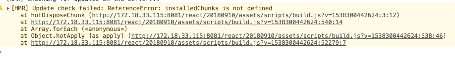 [HMR] Update check failed: ReferenceError: installedChunks is not defined · Issue #8114 ...