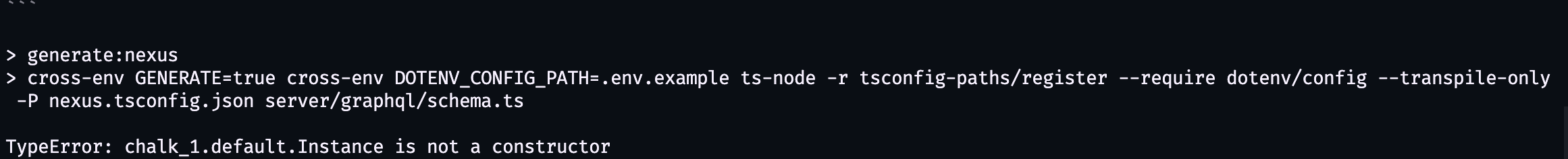 TypeError: chalk_1.default.Instance is not a constructor · Issue #155 · graphql-nexus/nexus ...