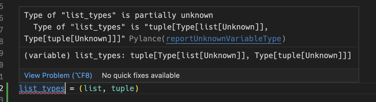 reportUnknownVariableType when creating tuple of types (list, tuple) · Issue #5191 · microsoft ...