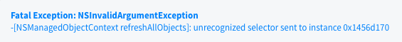 App crashes when calling "refreshAllObjects" in iOS 8 · Issue #2543 · RestKit/RestKit · GitHub