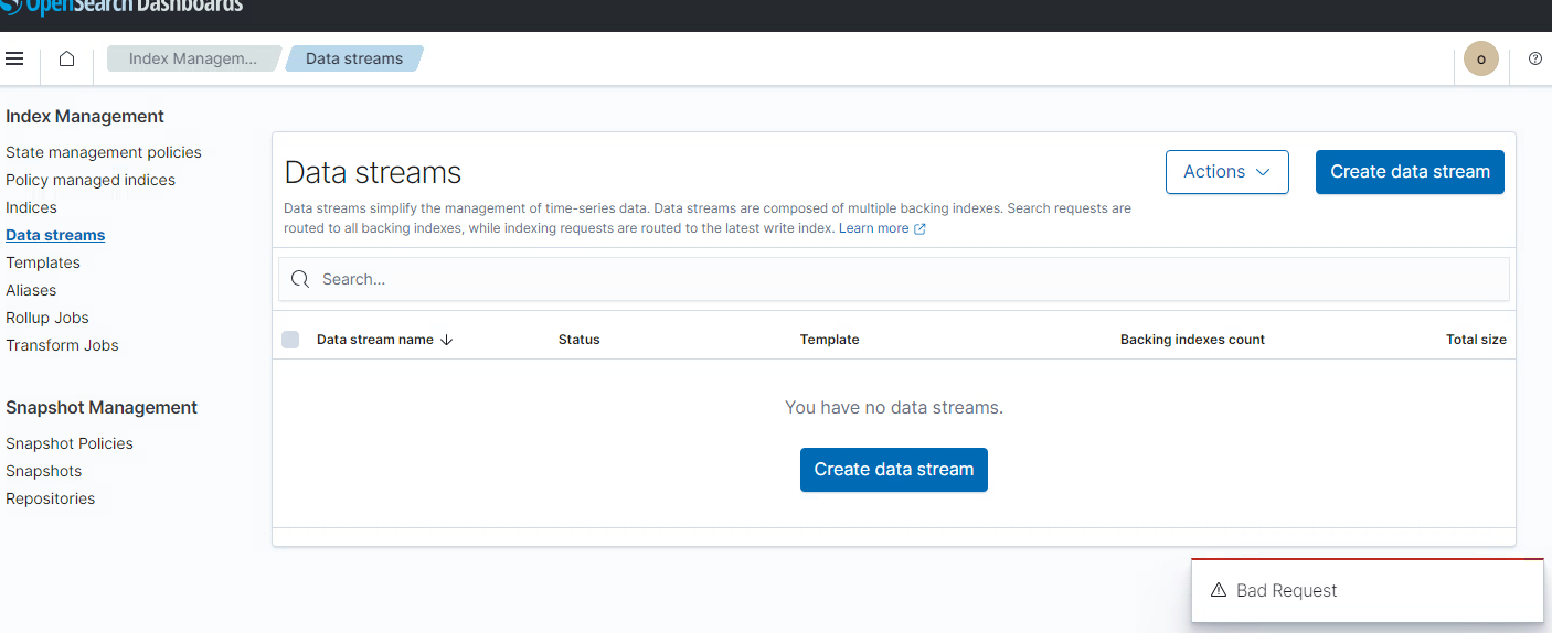 [BUG] BAD Request error in Data stream menu · Issue #4271 · opensearch-project/OpenSearch ...