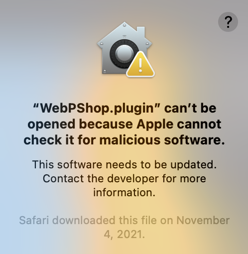 PS 2020 Mac issue with the message 'malicious software' · Issue #14 · webmproject/WebPShop · GitHub