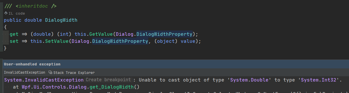 InvalidCastException in Dialog.get_DialogWidth() · Issue #415 · lepoco/wpfui · GitHub