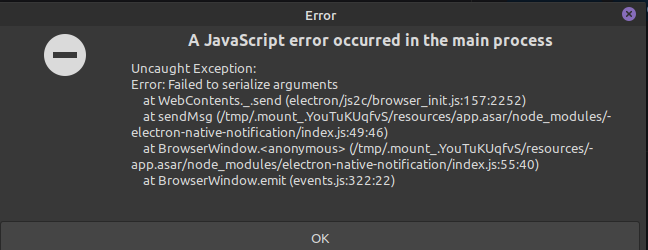 Uncaught exception: Failed to serialize arguments · Issue #516 · ytmdesktop/ytmdesktop · GitHub