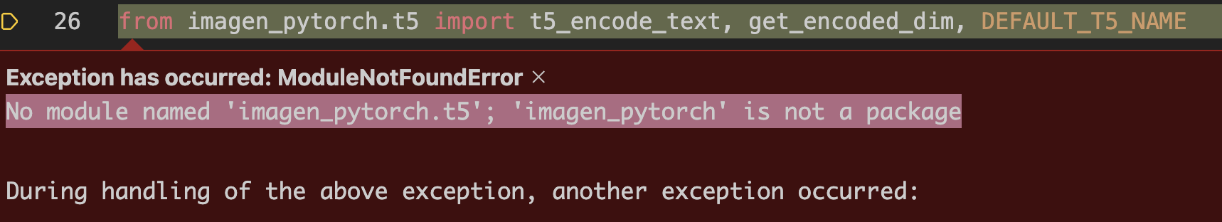 No module named 'imagen_pytorch.t5'; 'imagen_pytorch' is not a package · Issue #279 · lucidrains ...