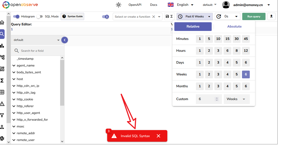 In the log query function，if you select Weeks, you will get the error ...