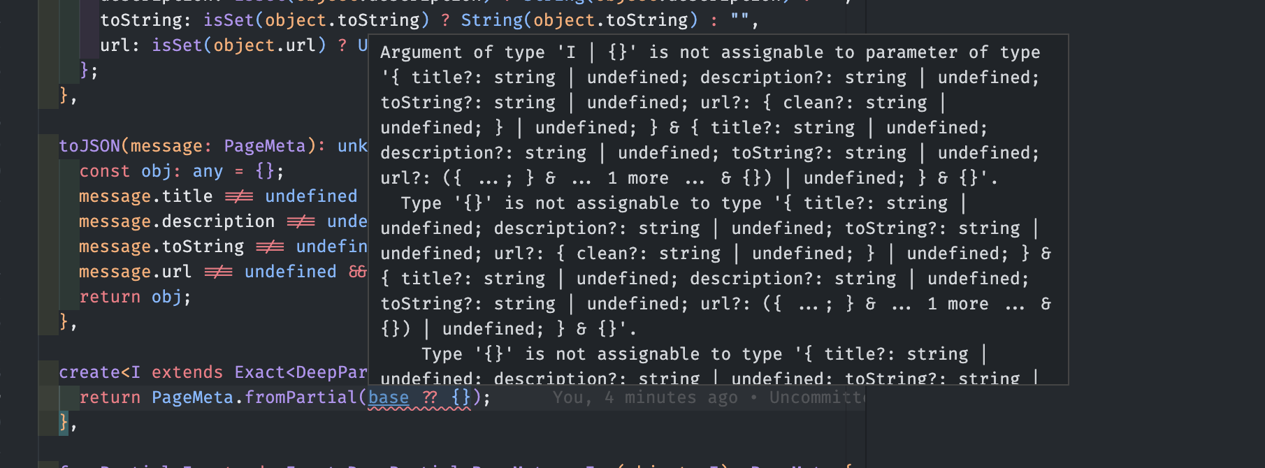 fromPartial method returns an error,'Argument type {} is not assignable to parameter type I ...