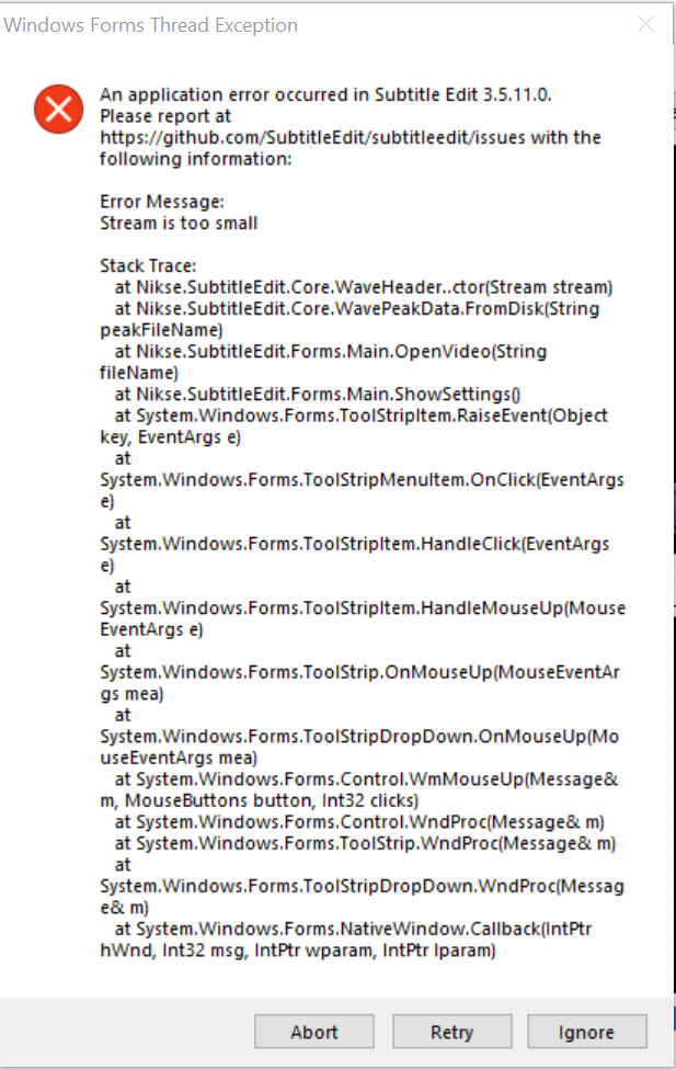 Error Message Stream Is Too Small On Opening Se · Issue 3820 · Subtitleeditsubtitleedit