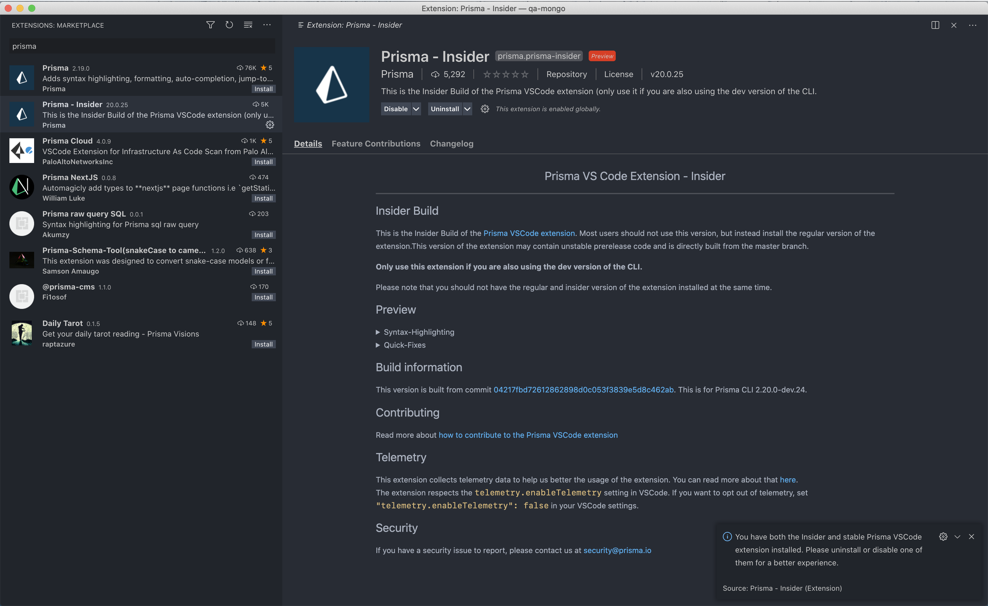 Consistently seeing "You have both the Insider and stable Prisma VSCode extension installed ...