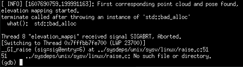 Throwing std::bad_alloc for aparently no reason · Issue #147 · ANYbotics/elevation_mapping · GitHub