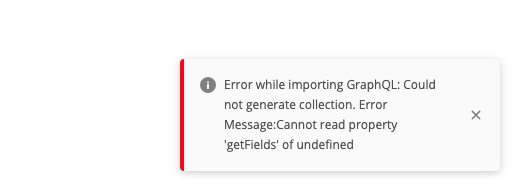 Cant Create Collection From Api Graphql Schema · Issue 8863 · Postmanlabspostman App Support