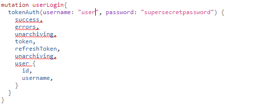 TokenAuth Mutation Bug - invalid fields (success,user, errors, unarchiving ) · Issue #82 ...