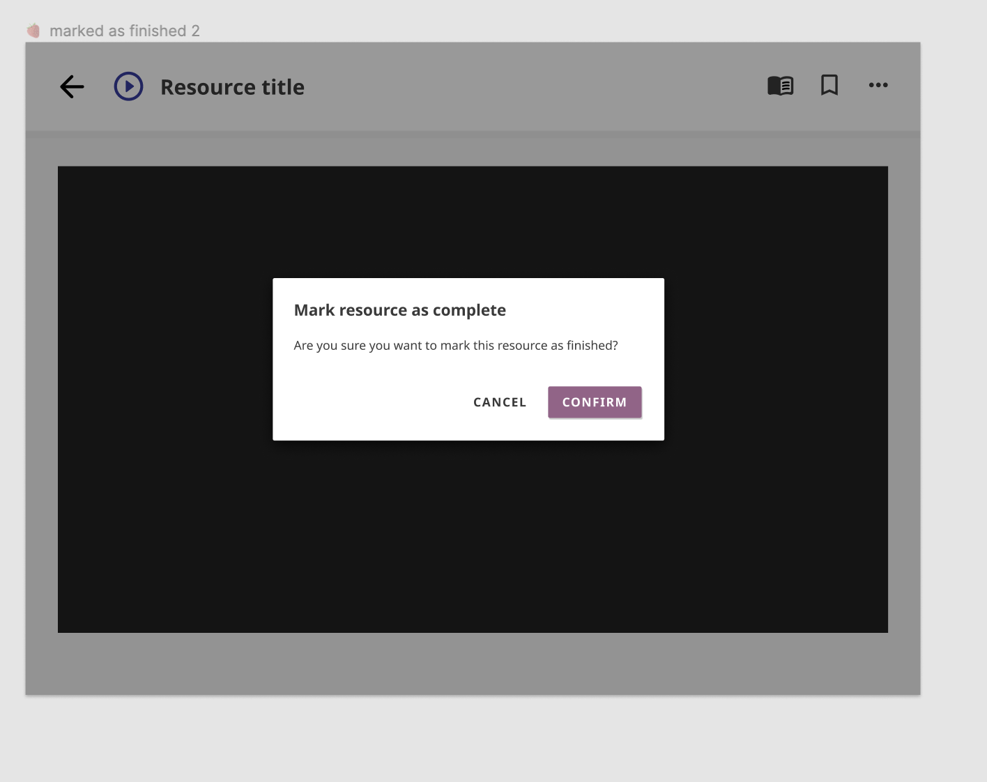 Create new, manual "Mark As Complete" modal and interaction · Issue #8110 · learningequality ...