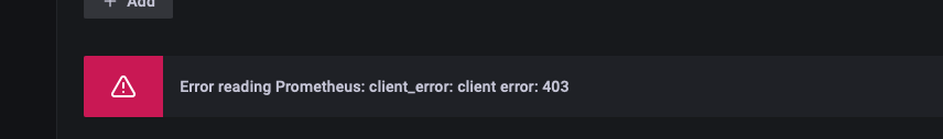 403 on connecting from Grafana · Issue #341 · GoogleCloudPlatform/prometheus-engine · GitHub