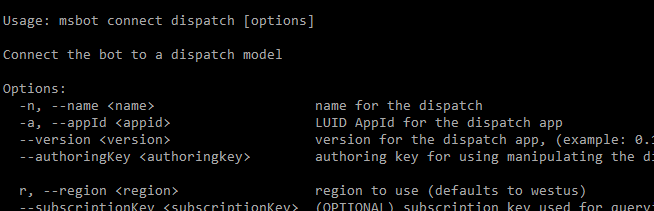 msbot connect dispatch help menu incorrect · Issue #977 · microsoft/botbuilder-tools · GitHub