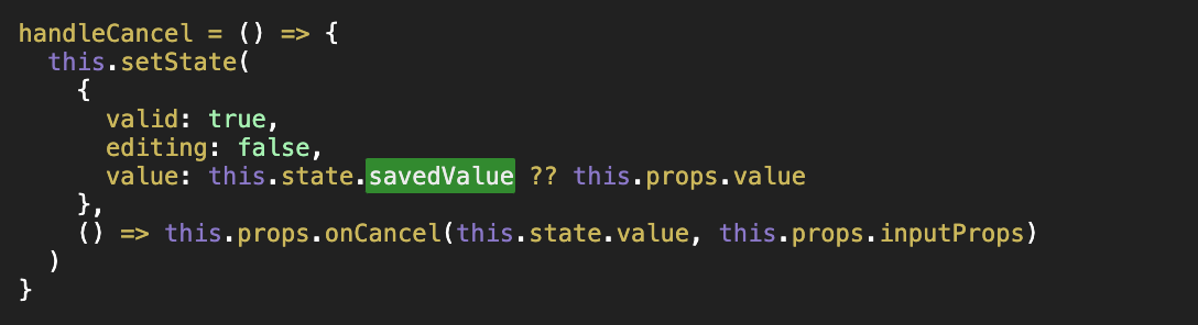 Saved value carries over to new input and inserts itself when handleCancel is called · Issue ...