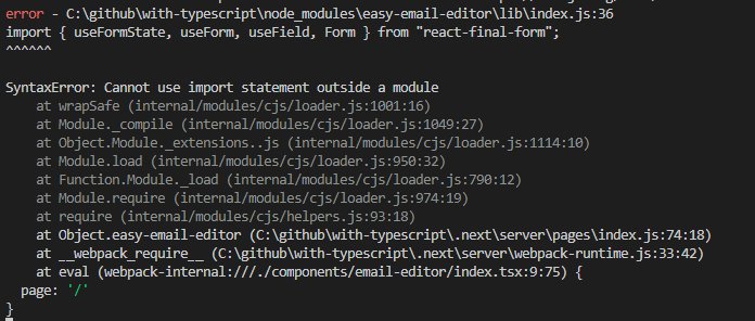 SyntaxError: Cannot use import statement outside a module · Issue #191 · zalify/easy-email ...