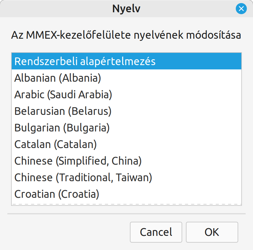 Buttons in Language are showing using the system language, instead of the language set in MMEX ...