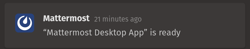Linux has annoying extra notification "Mattermost Desktop App is ready." · Issue #2271 ...