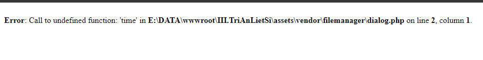 Call to undefined function: 'time' in filemanager\dialog.php · Issue #594 · trippo ...
