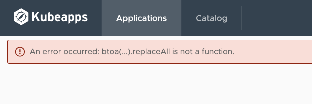 Click any application error: "An error occurred: btoa(...).replaceAll is not a function ...