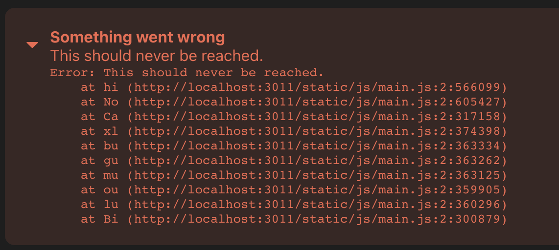sl web resulted "Something went wrong This should never be reached." (0.2.20230228-144002 ...