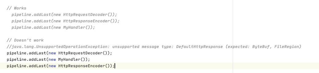 Pipeline configuration: Decoder, Handler, Encoder - throws: UnsupportedOperationException ...