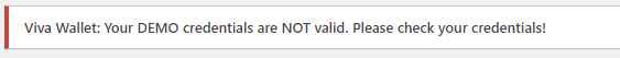 WooCommerce Viva Wallet: Your DEMO credentials are NOT valid. · Issue #2334 · VivaPayments/API ...