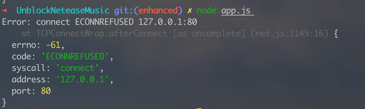 【已解决，附后台运行脚本】无法启动，Error: connect ECONNREFUSED 127.0.0.1:80 · Issue #91 · UnblockNeteaseMusic ...