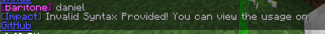 Executing Baritone's "damn" command runs fine, but causes Impact to output an invalid syntax ...