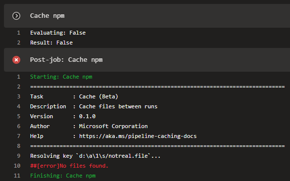 Cache post-job is run when condition is false · Issue #285 · microsoft/azure-pipelines-yaml · GitHub