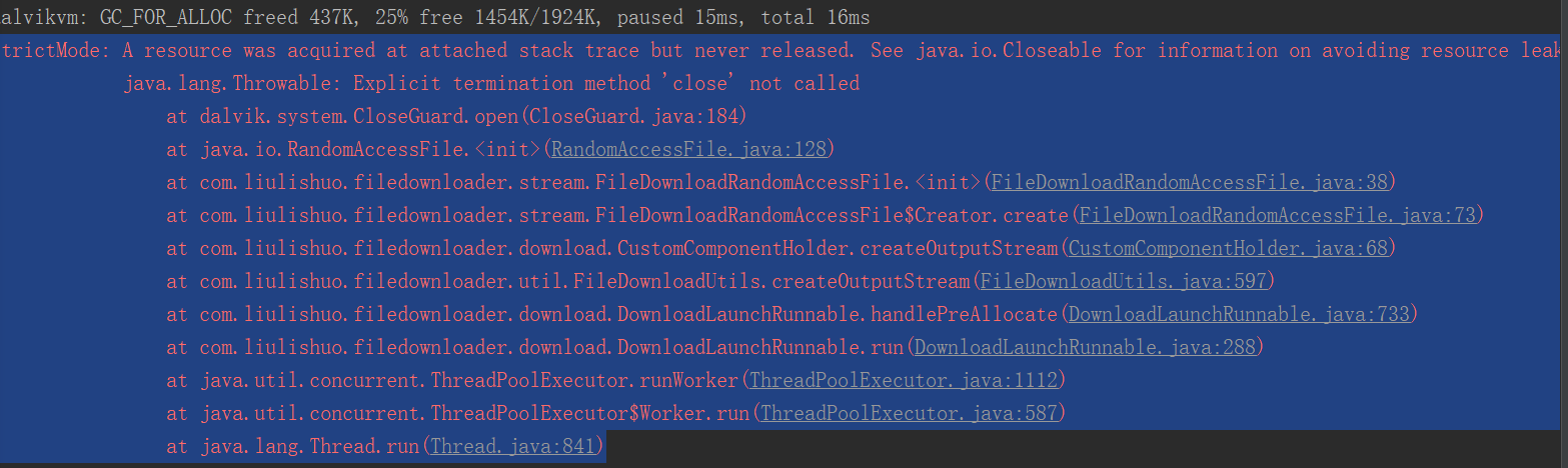 .A resource was acquired at attached stack trace but never released. See java.io.Closeable for ...