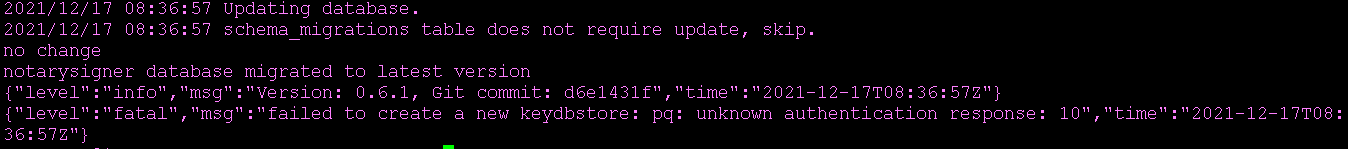 Notary server & signer Failed to create a new keydbstore: pq: unknown authentication response ...